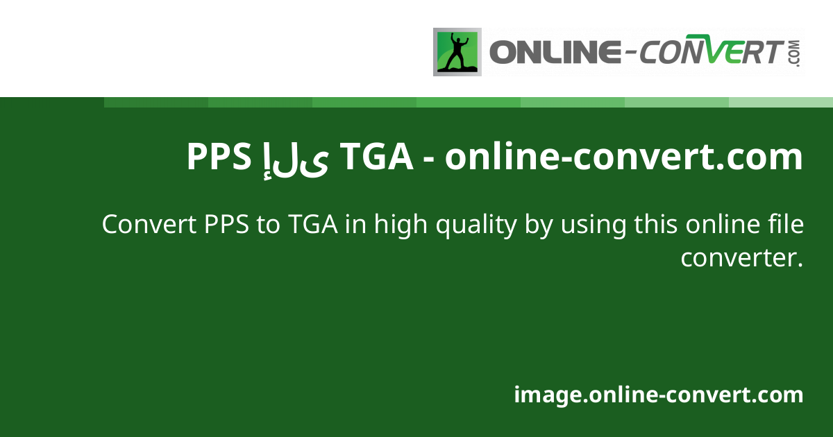 PPS إلى TGA - online-convert.com