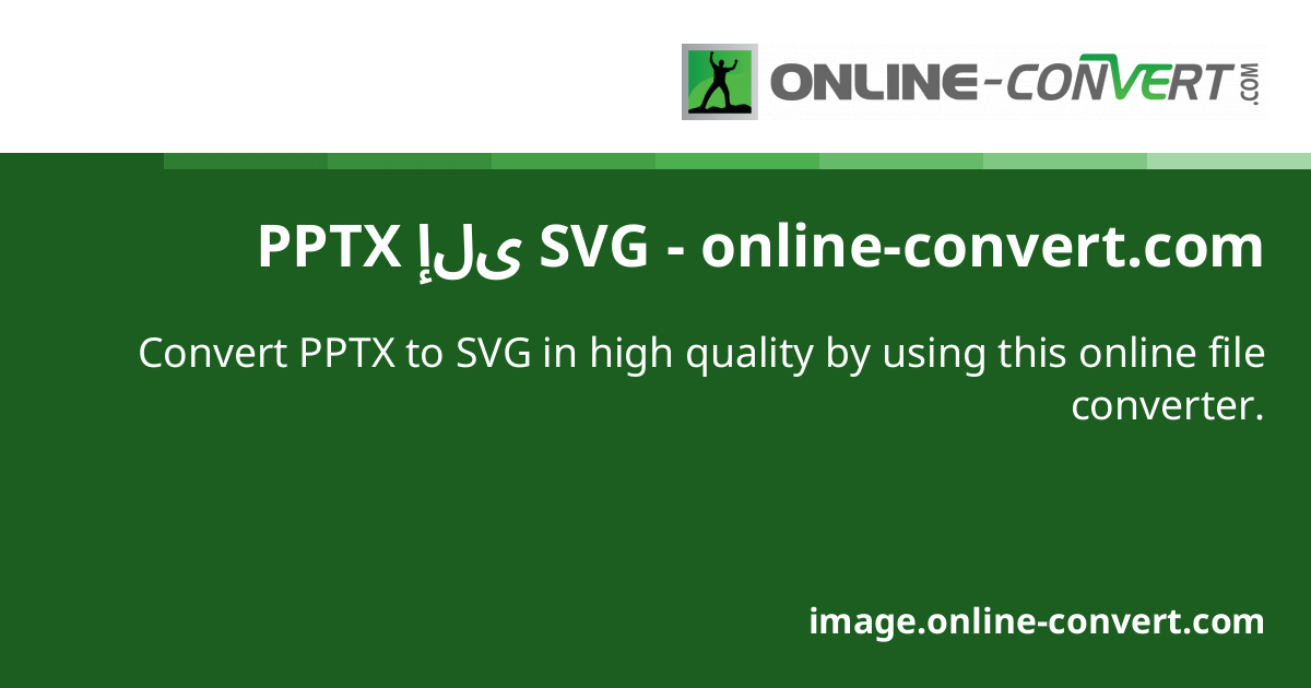 PPTX إلى SVG - online-convert.com