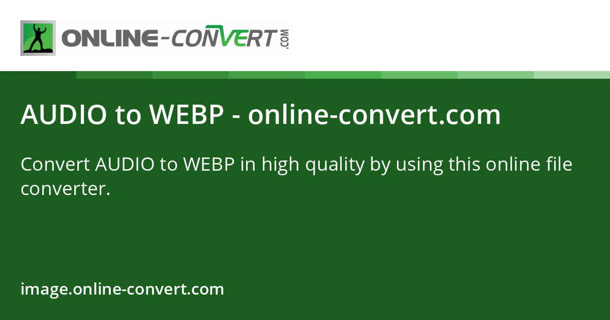 AUDIO to WEBP - online-convert.com