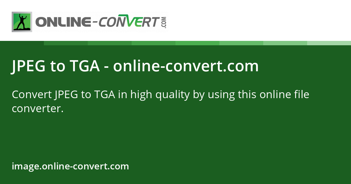 JPEG to TGA - online-convert.com
