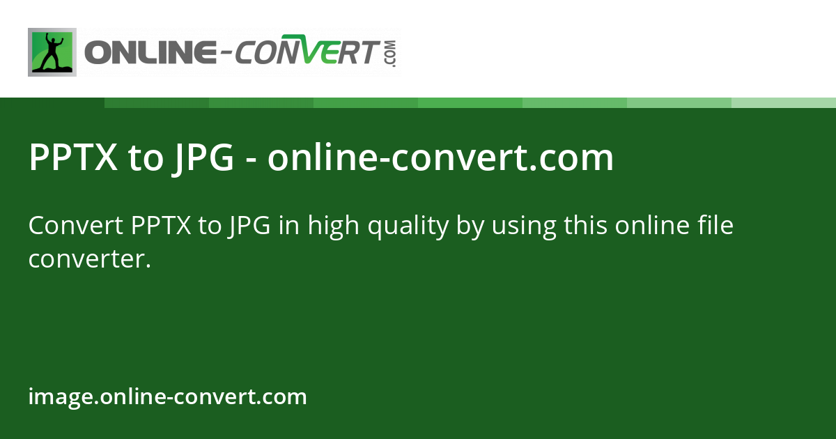 PPTX to JPG - online-convert.com