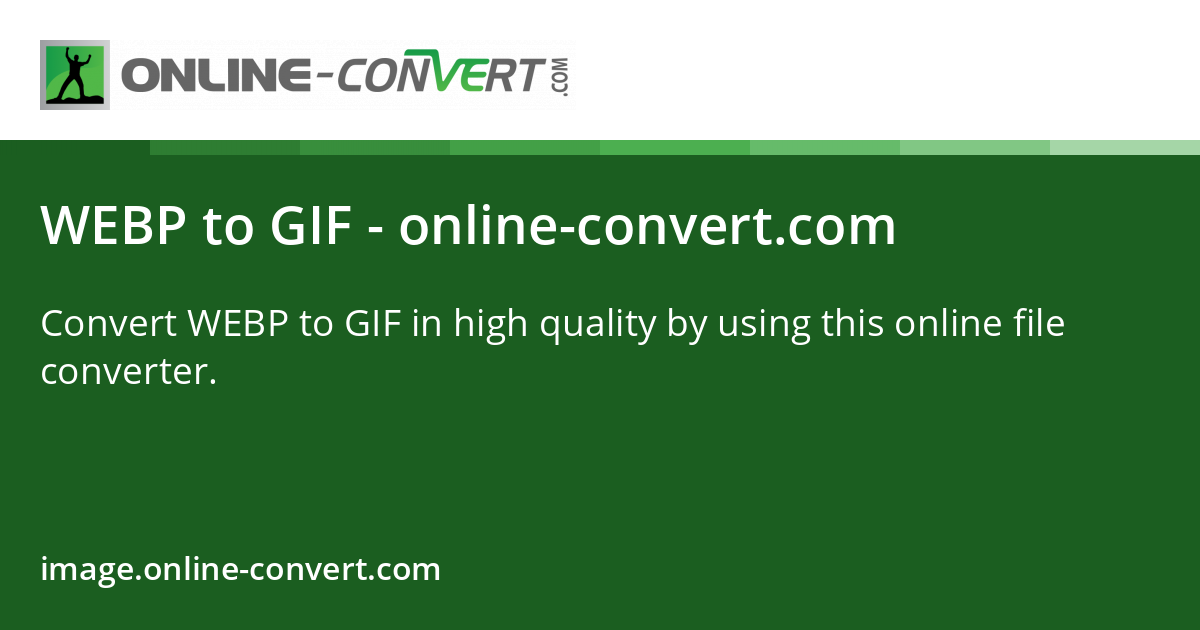 WEBP to GIF - online-convert.com