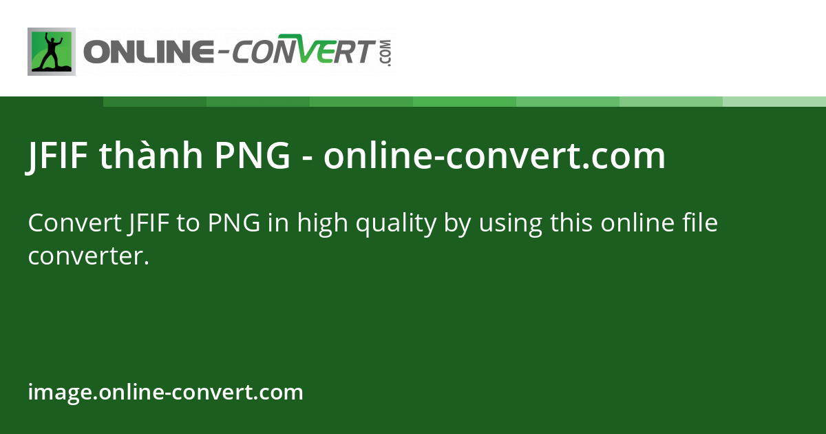 JFIF đến PNG - online-convert.com