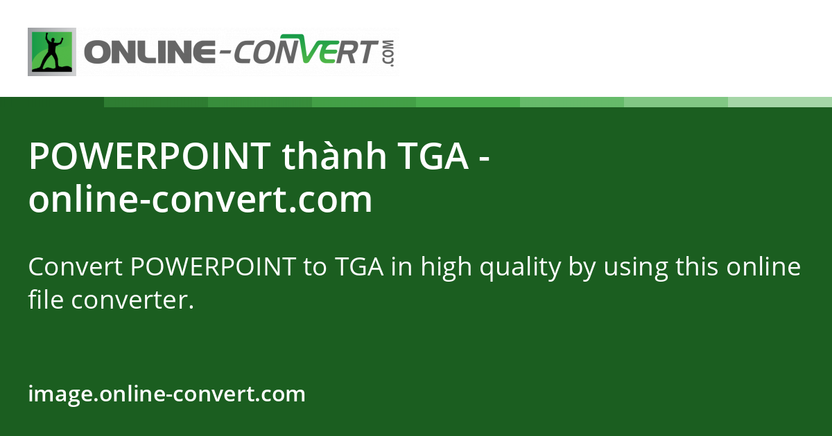 POWERPOINT sang TGA - online-convert.com